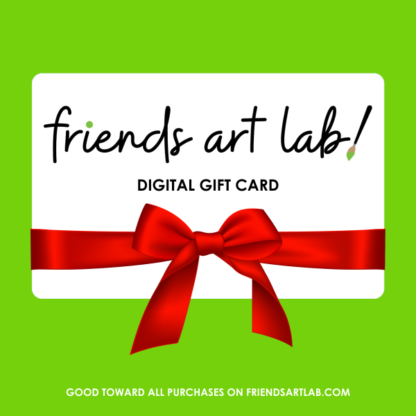 Friends Art Lab Gift Card - Friends Art Lab