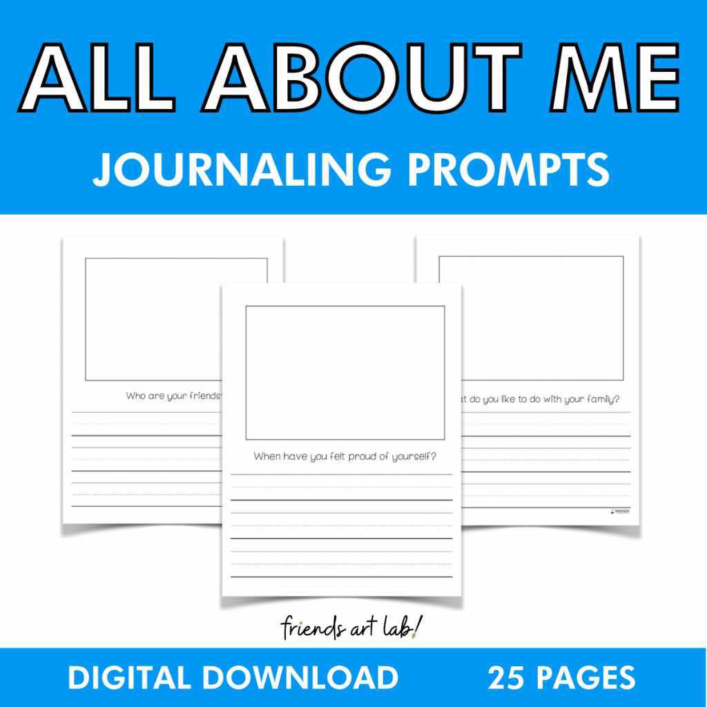 25 All About Me Journaling Prompts for Kids - Friends Art Lab