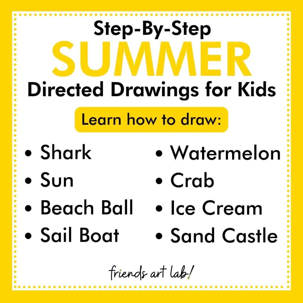 Summer Directed Drawings for Kids - Friends Art Lab