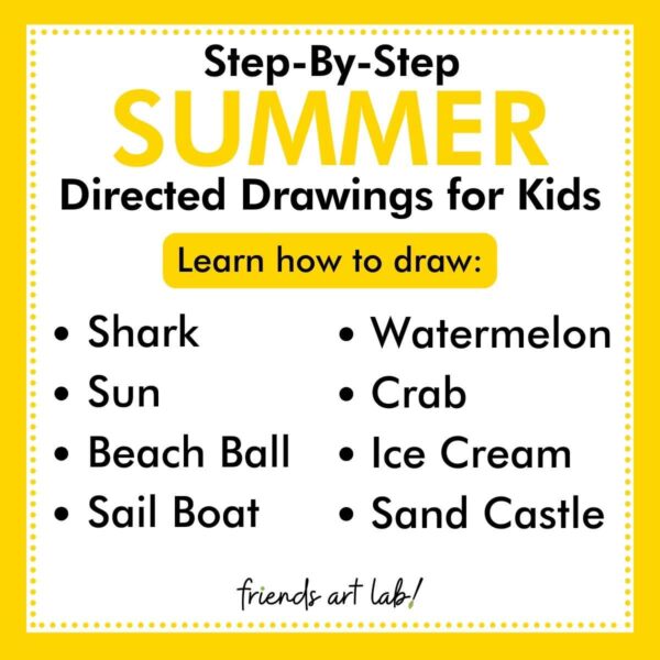 Summer Directed Drawings for Kids - Friends Art Lab