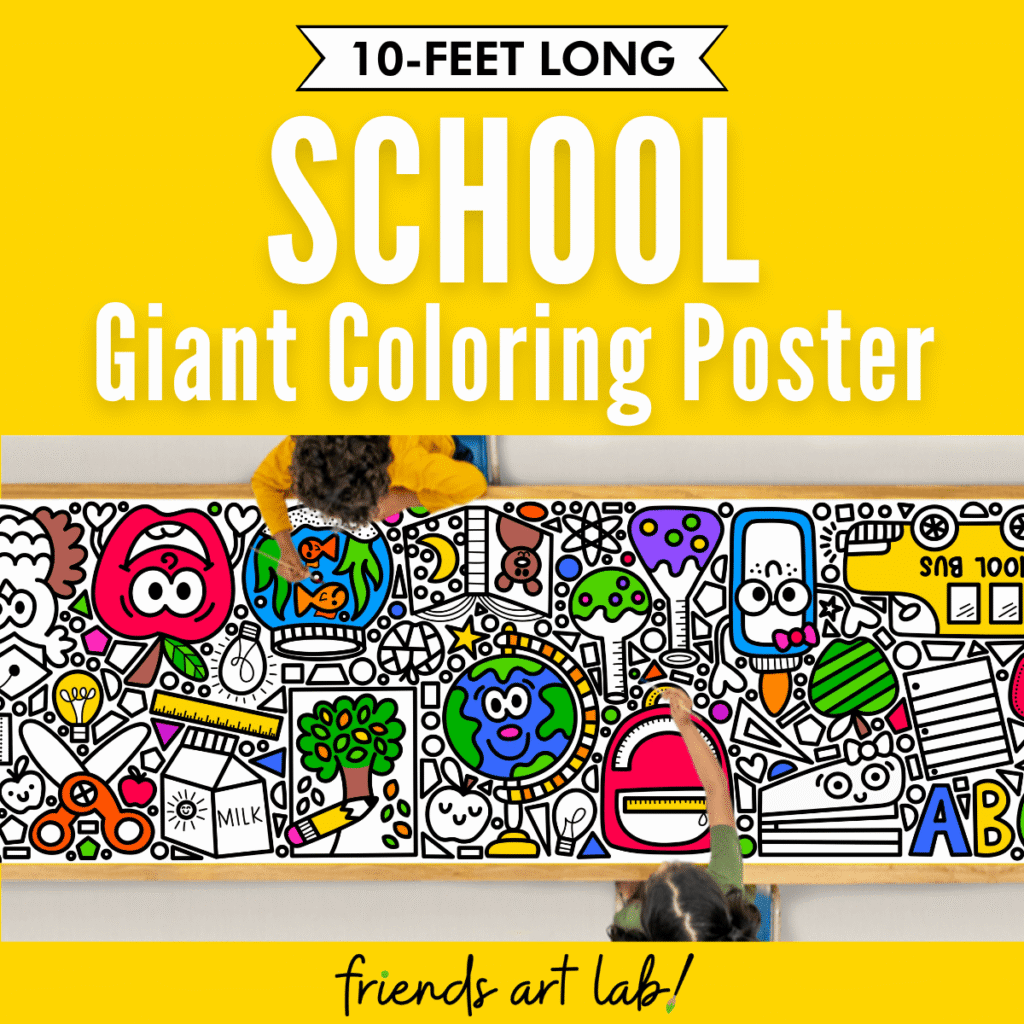 10-Foot School Giant Coloring Poster - Friends Art Lab