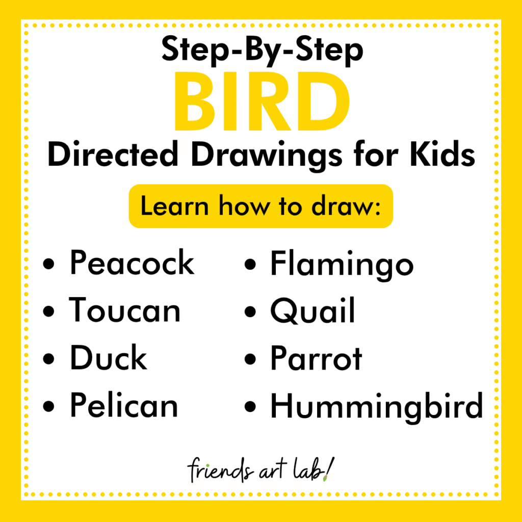 Bird Directed Drawings for Kids - Friends Art Lab